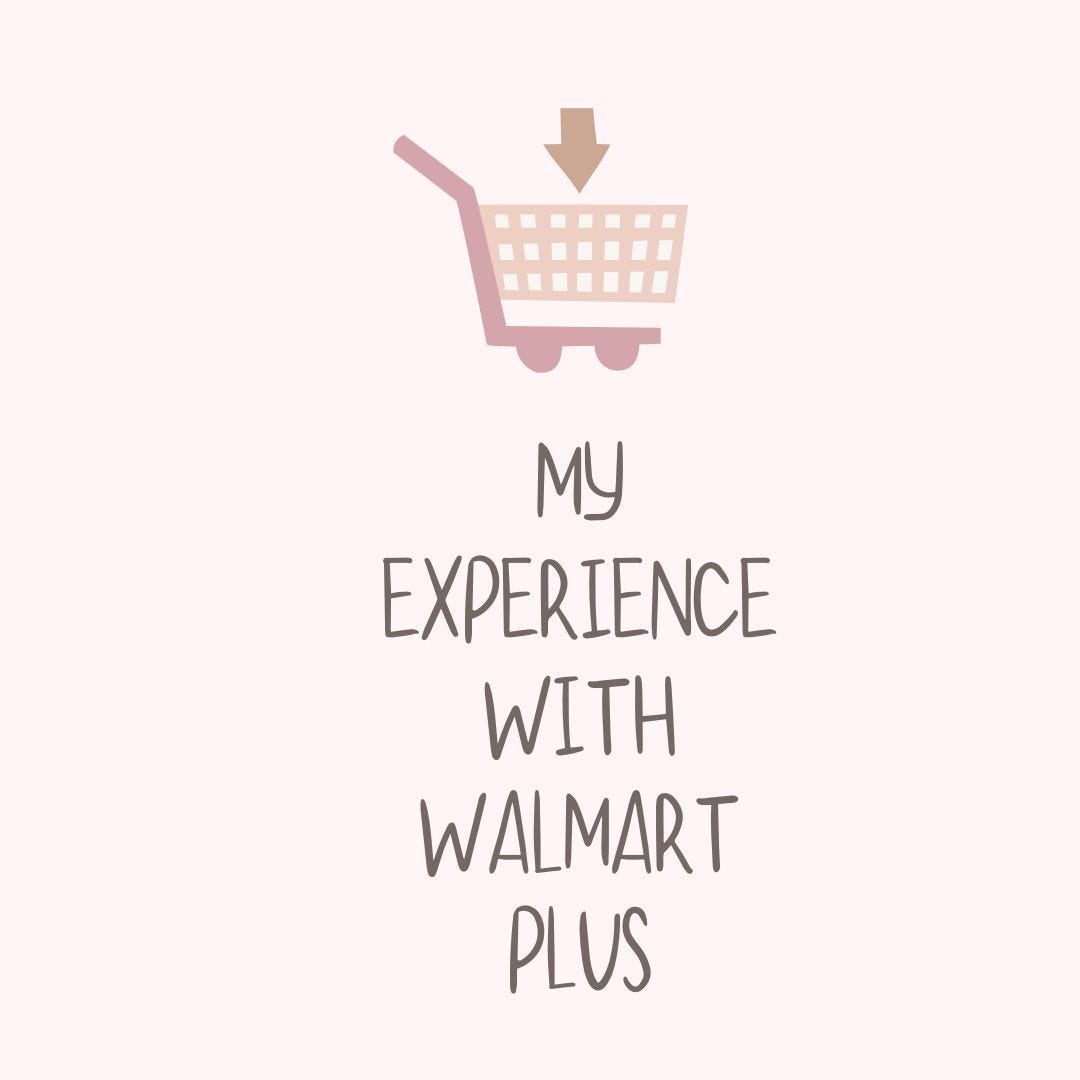 My Experience With Walmart Plus Week | by thelifeofasingleguy | May ...