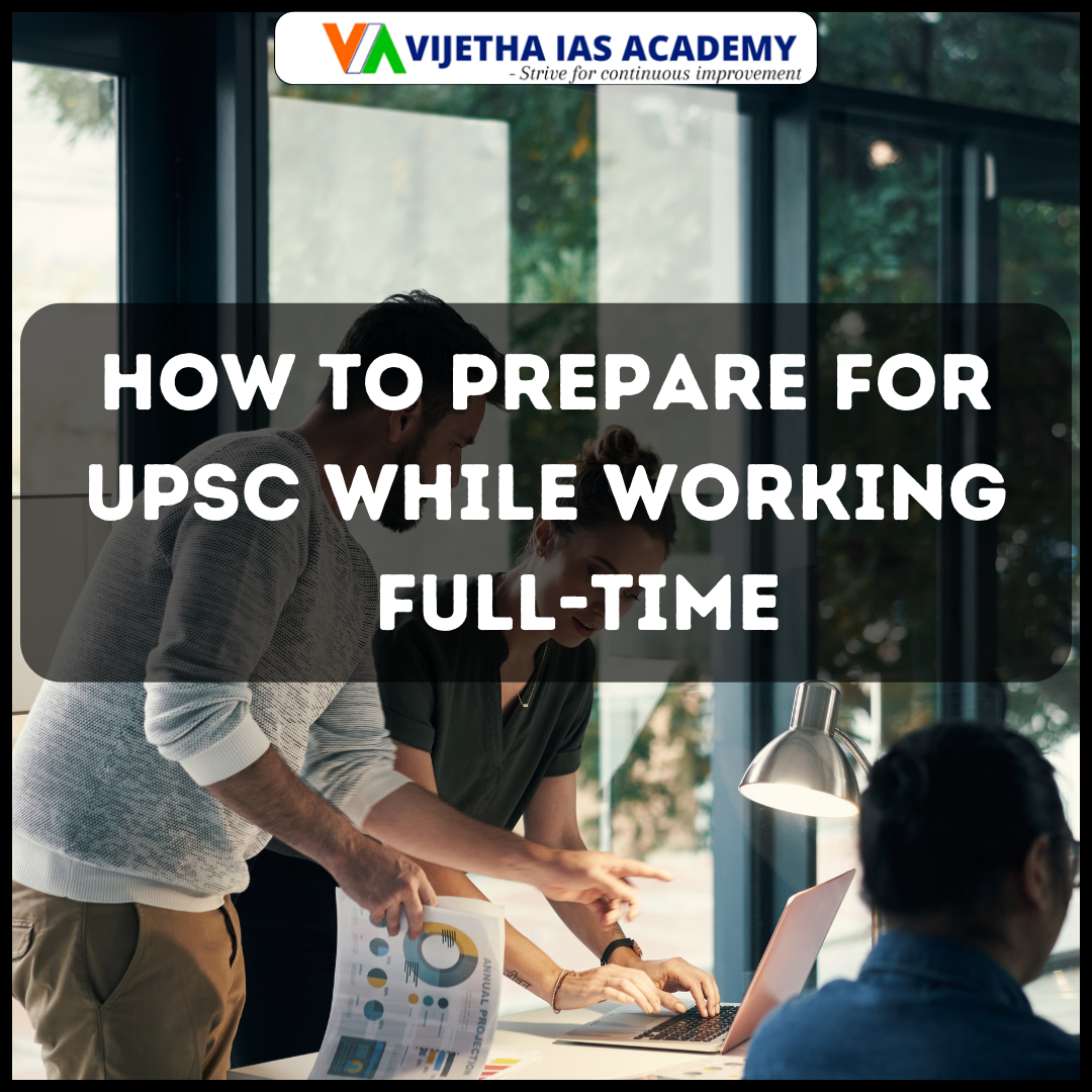 How to Prepare for UPSC While Working Full-Time | by Akansha | Jul ...