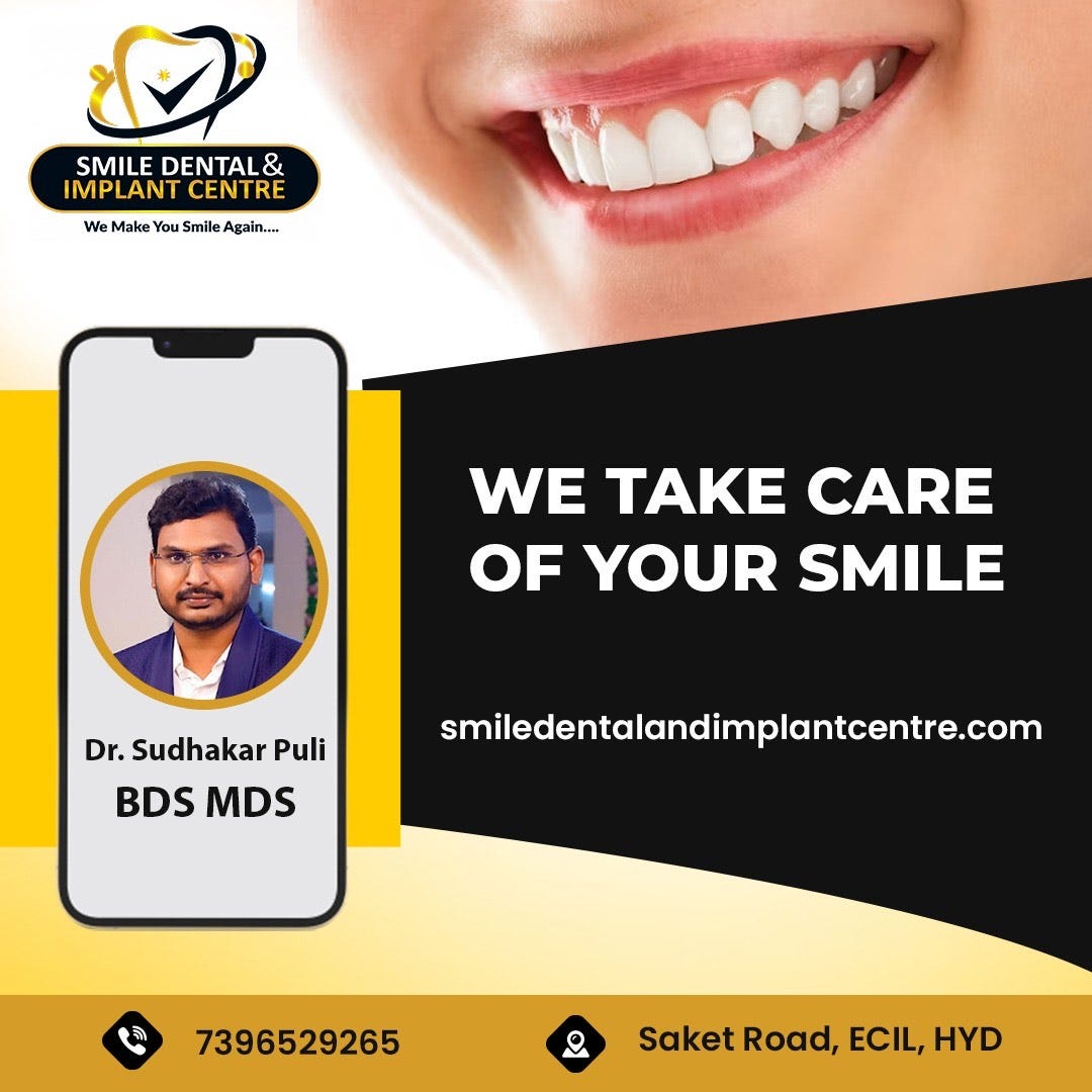 Best Dentist in Kapra | Dr Sudhakar Puli | Dentist near You | by Smile ... Best Dentist in Kapra | Dr Sudhakar Puli | Dentist near You | by Smile ...
