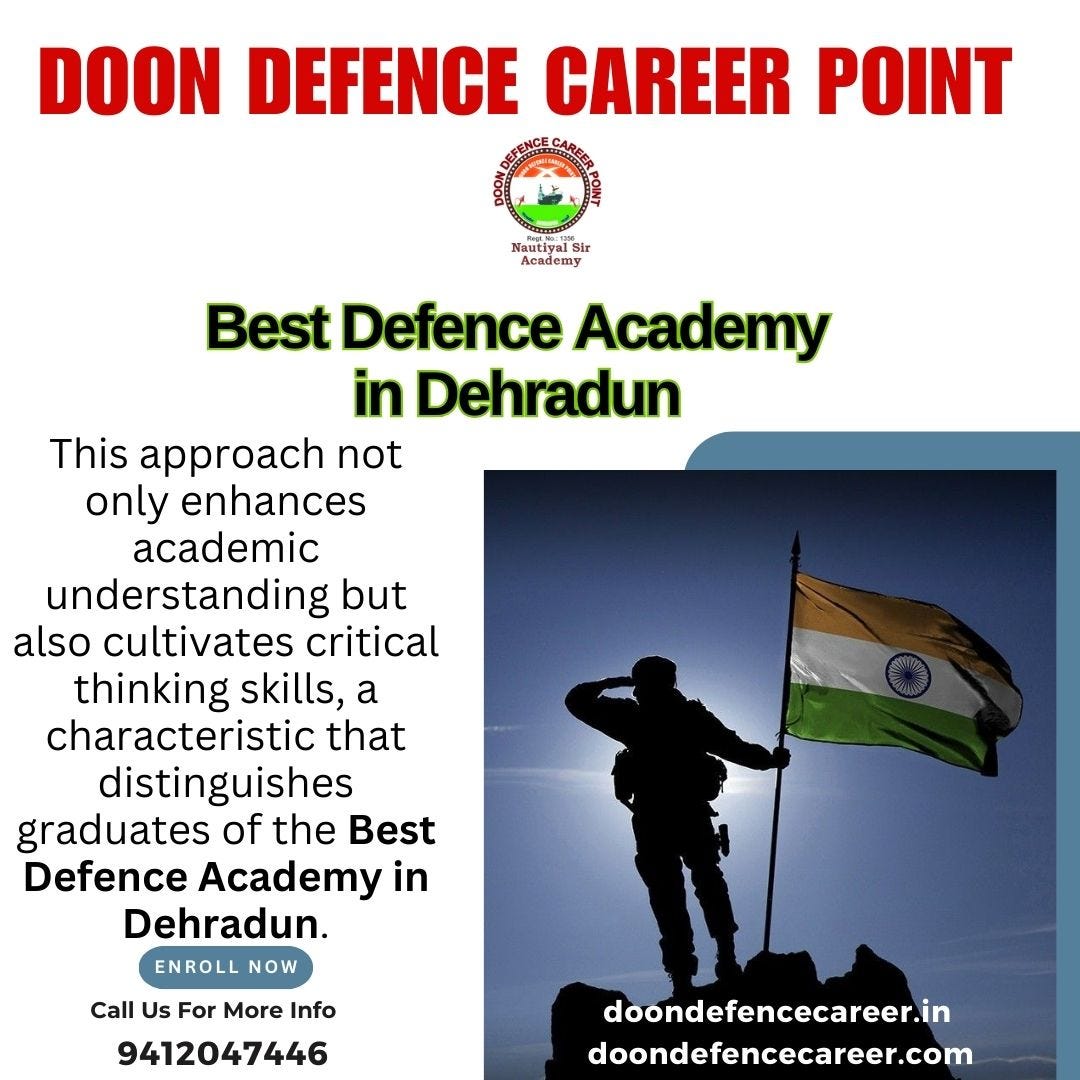 Unveiling the Best Defence Academy in Dehradun — Doon Defence Career ...