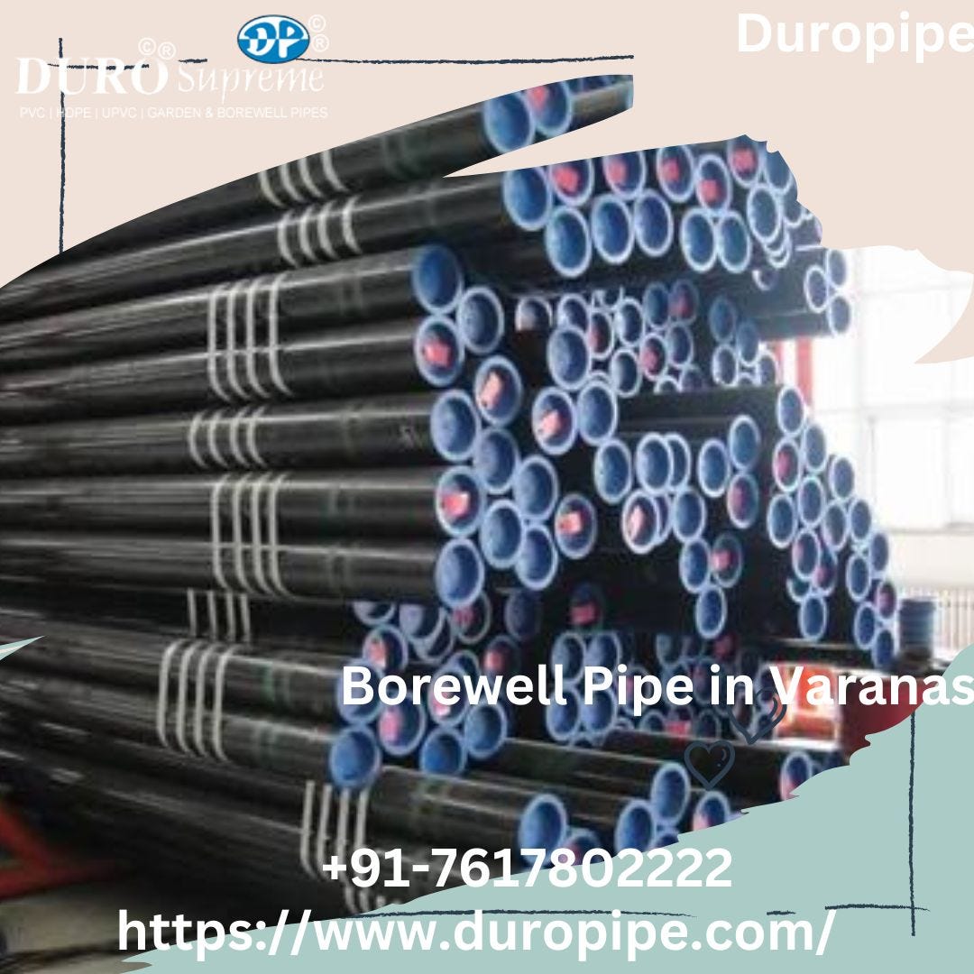 Borewell Pipe in Varanasi |Duropipe - duro pipe - Medium
