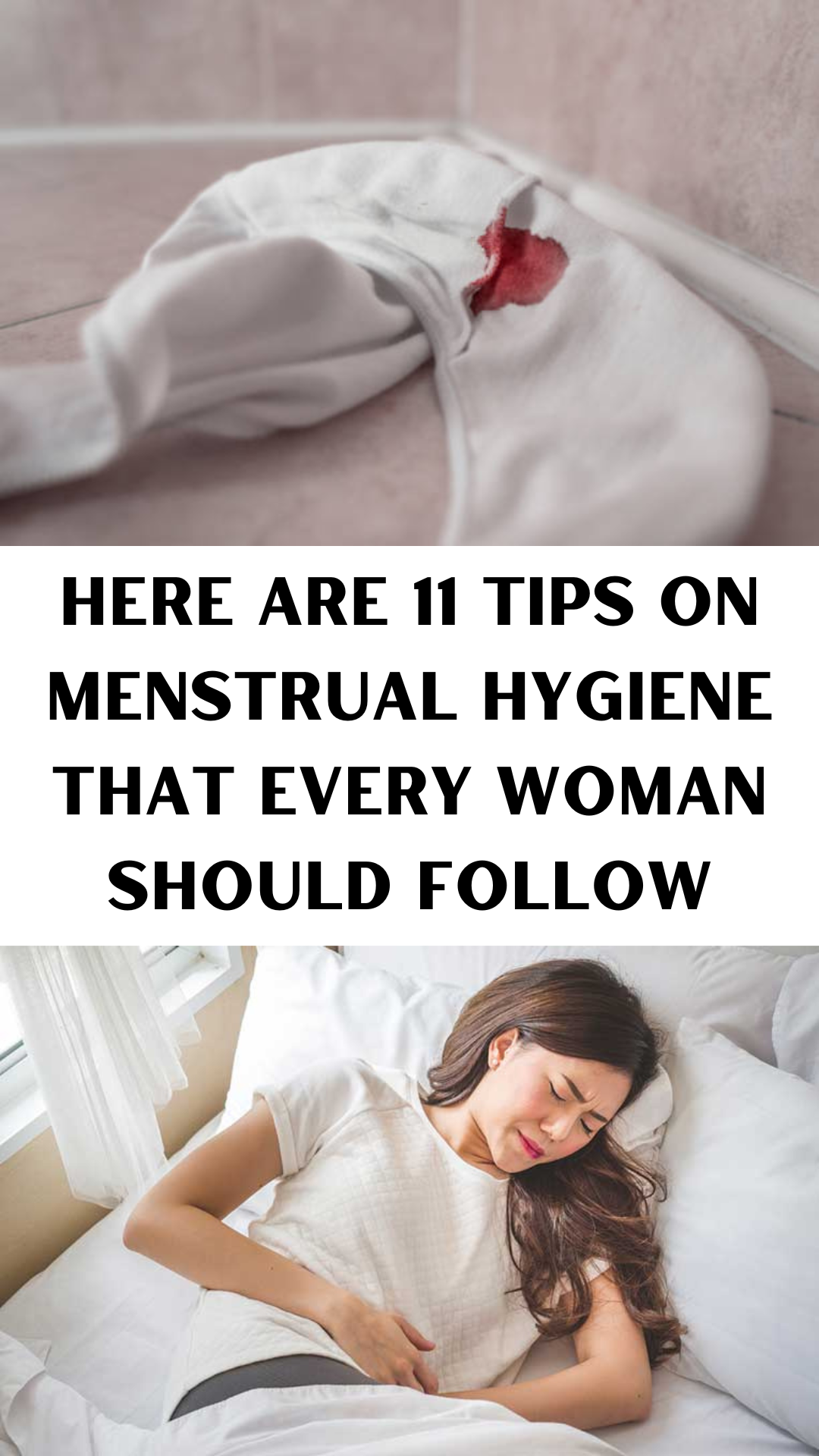 HERE ARE 11 TIPS ON MENSTRUAL HYGIENE THAT EVERY WOMAN SHOULD FOLLOW ...