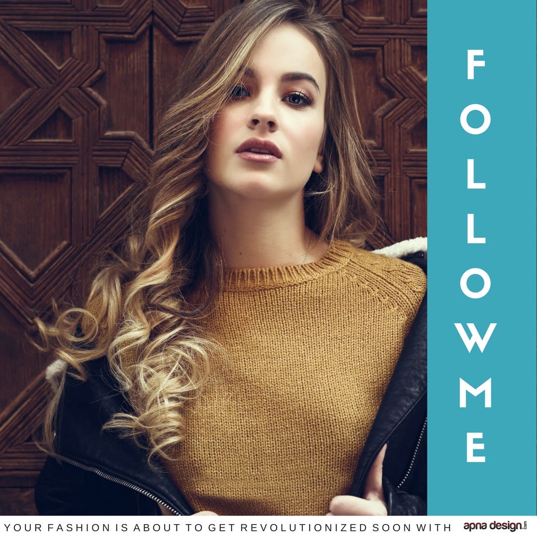 Follow the latest trends in style | by APNA DESIGN | Medium