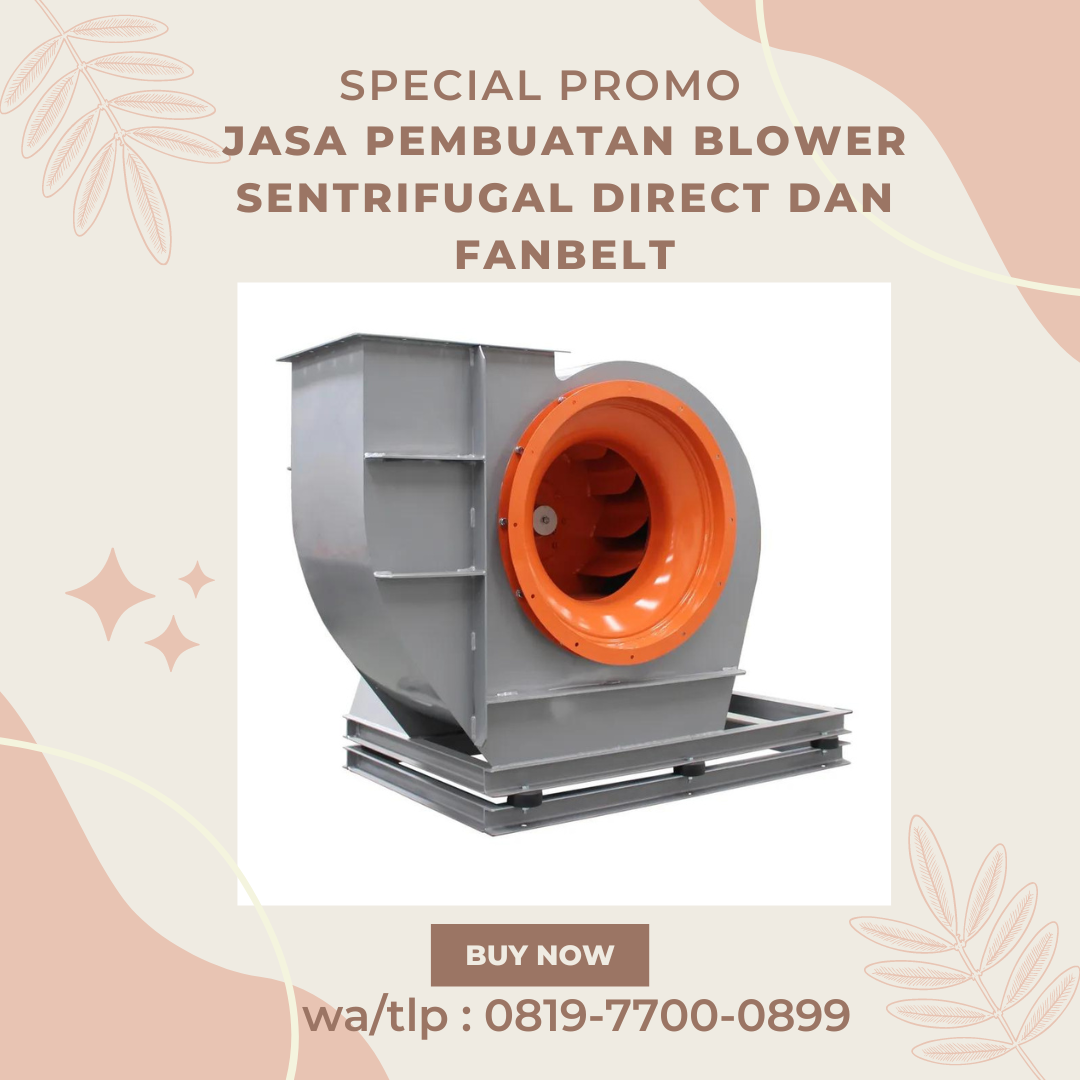 JASA PEMBUATAN MACAM-MACAM BlOWER | by Juragan Kontraktor Tangerang ...