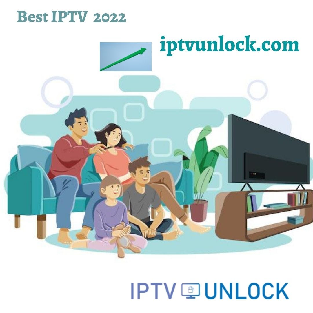 Top best IPTV service provider 2022 | by Mahira Akter | Medium