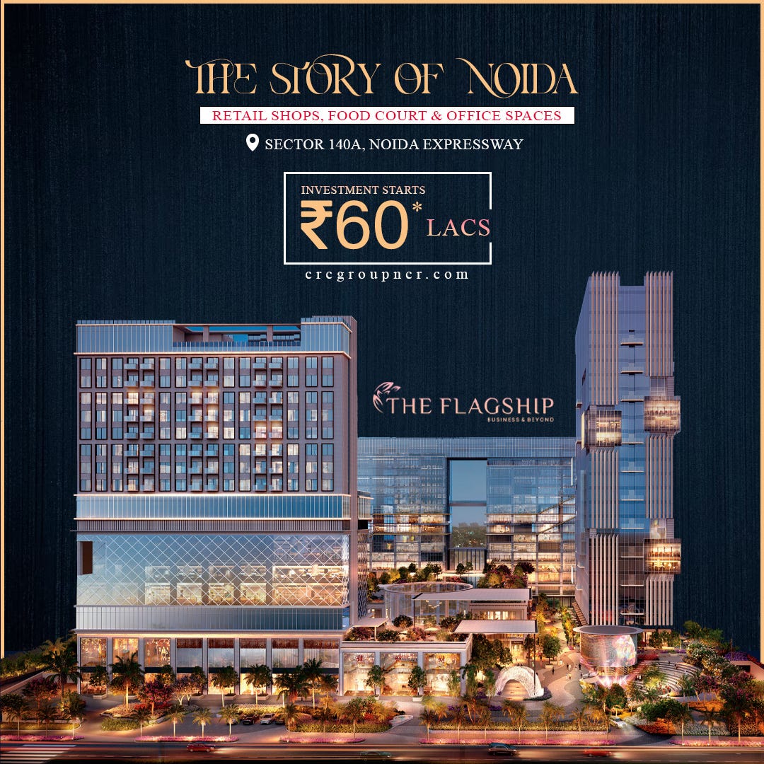 CRC The Flagships: Revolutionizing the Landscape of Noida’s Commercial ...