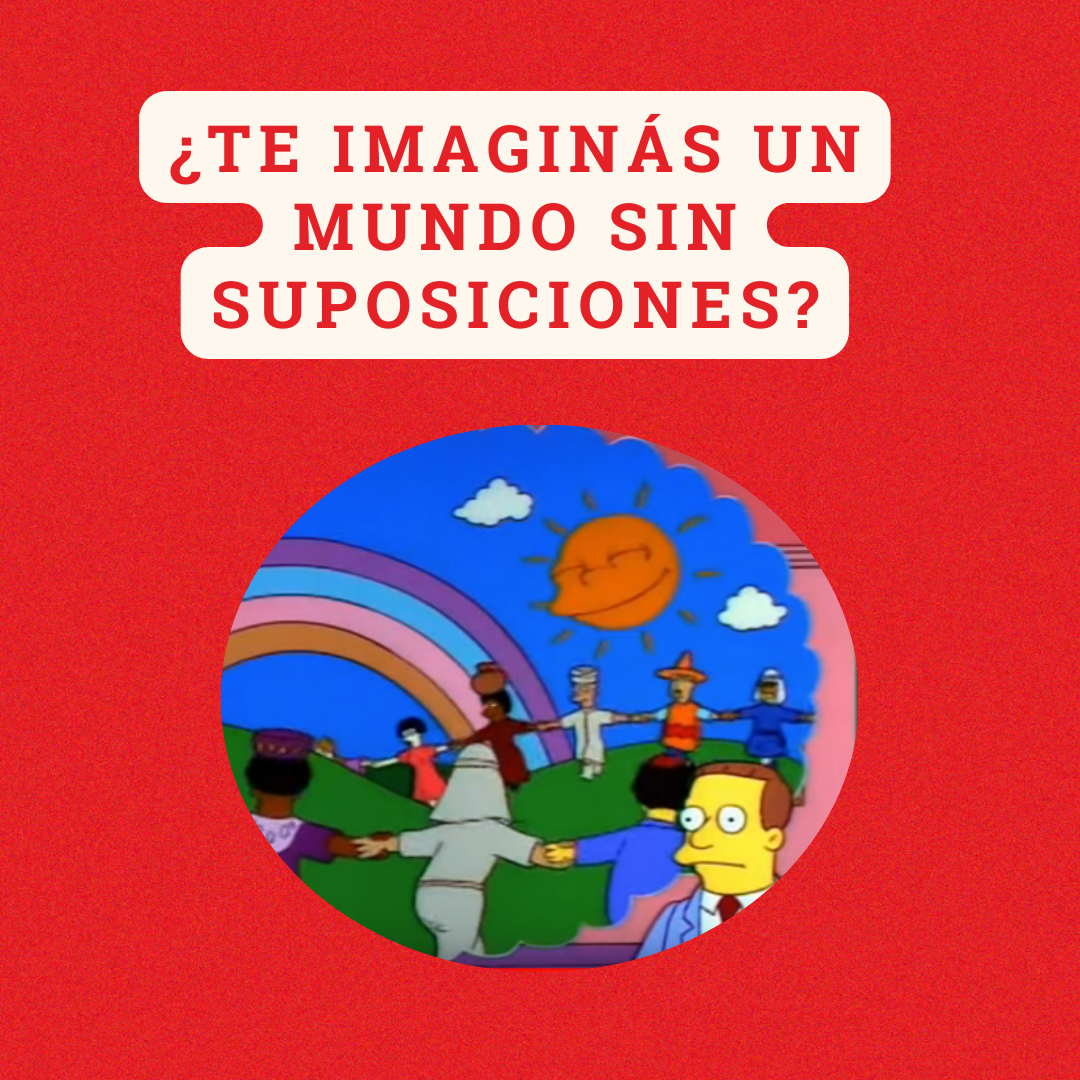 Las Suposiciones. Las suposiciones muchas veces nos hacen… | by ...