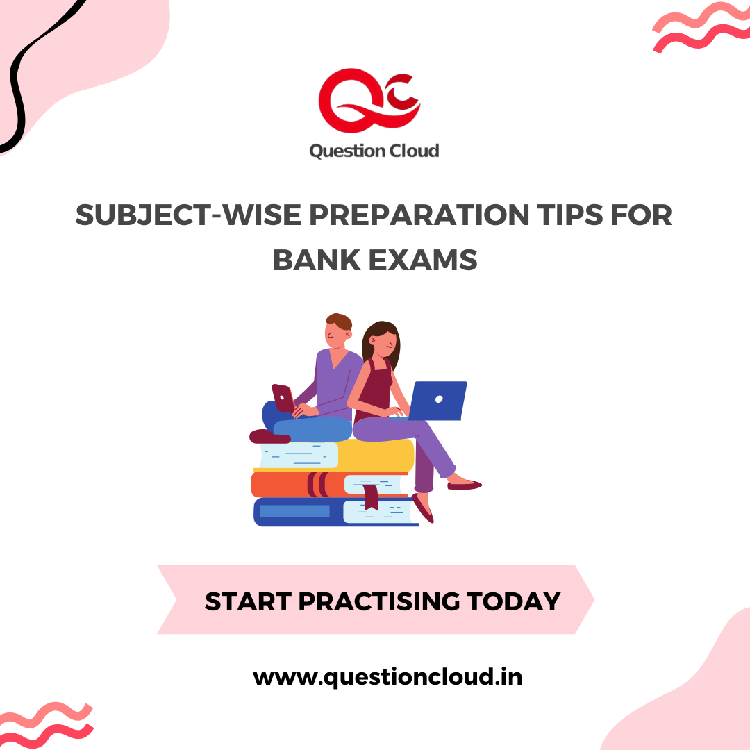 Subject-wise Preparation Tips for Bank Exams - question cloud - Medium