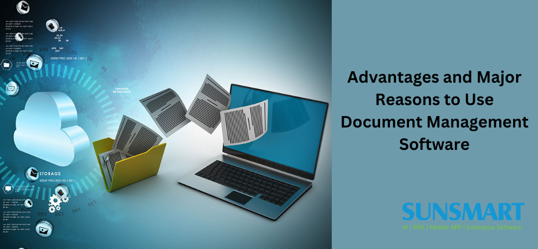 Advantages and Major Reasons to use Document Management Software | by ...