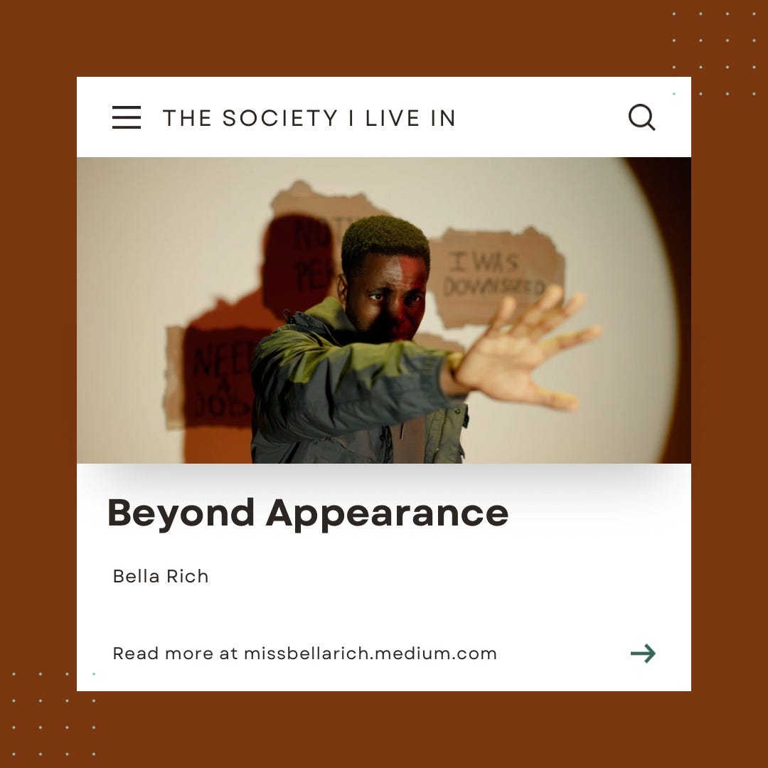 Beyond Appearance | by Bella Rich | Medium