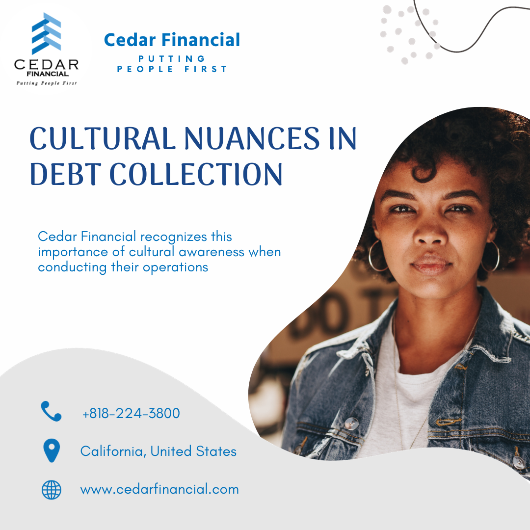 Navigating Cultural Nuances in Debt Collection: A California ...