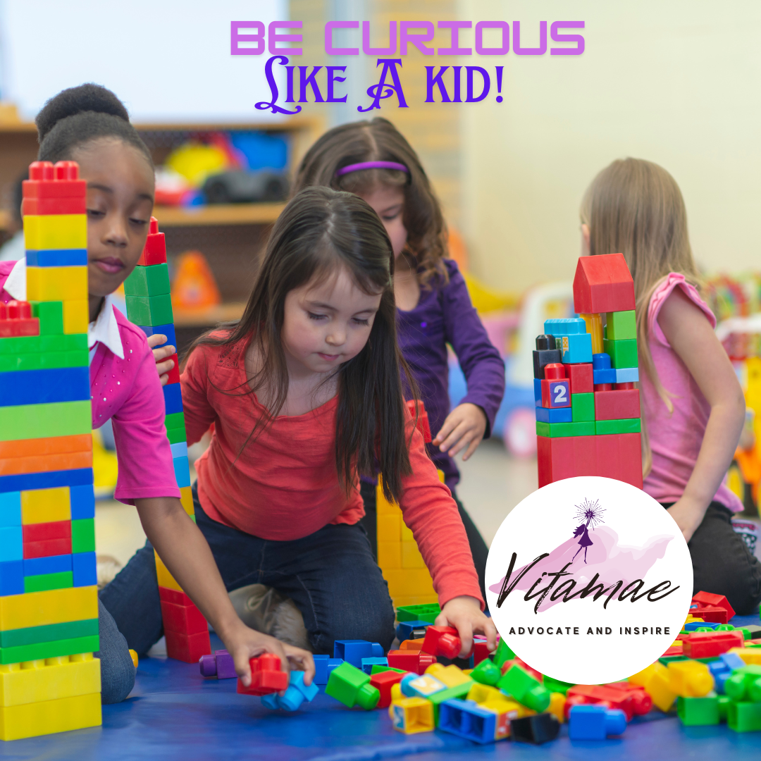 Be Curious Like A Kid!. Make fun a part of your day-to-day… | by ...