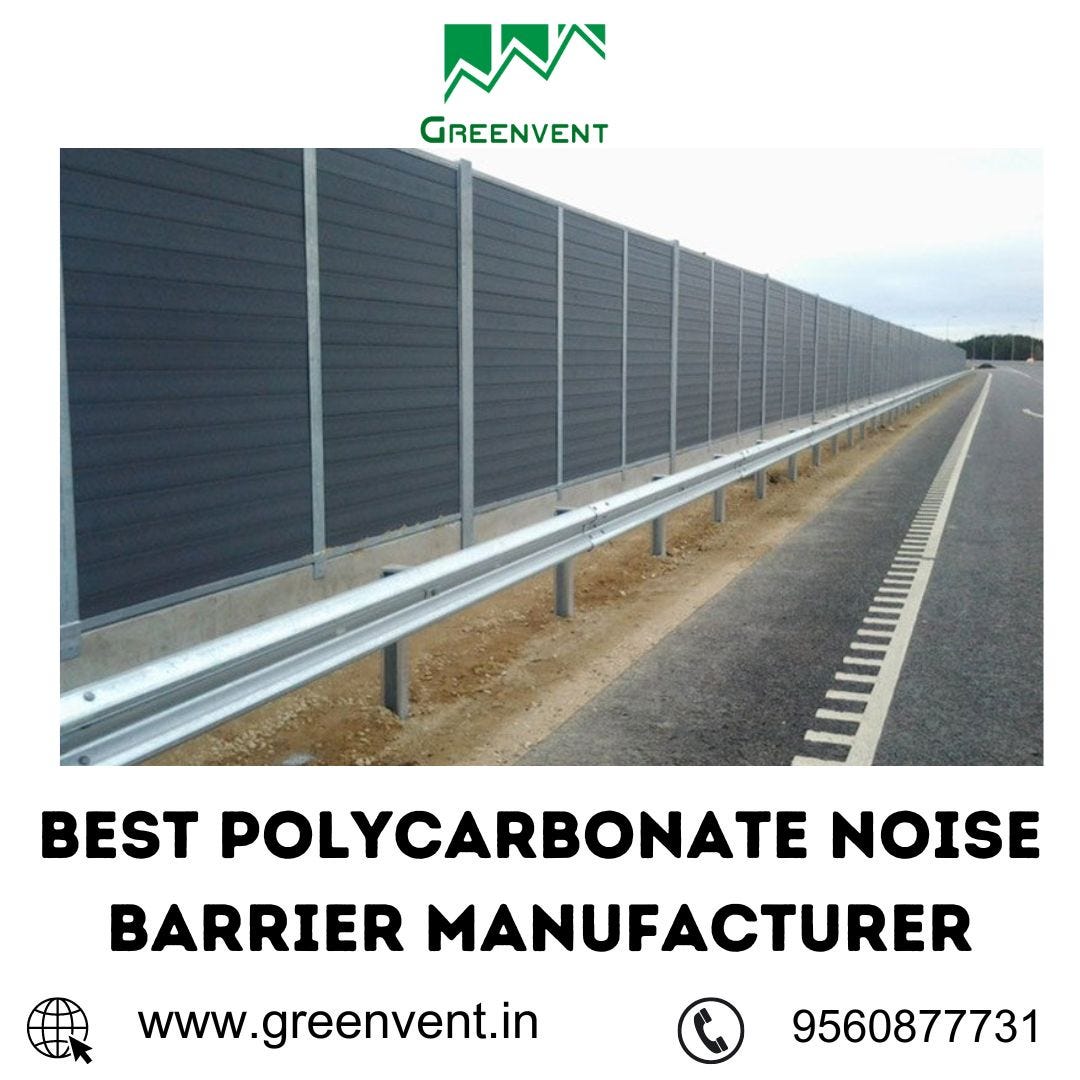 Best Polycarbonate Noise Barrier Manufacturer - Greenvent - Medium