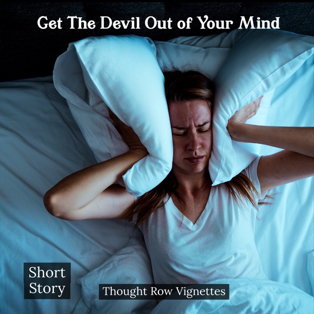Getting The Devil Out of Your Head: A restless sweat manifested itself ...