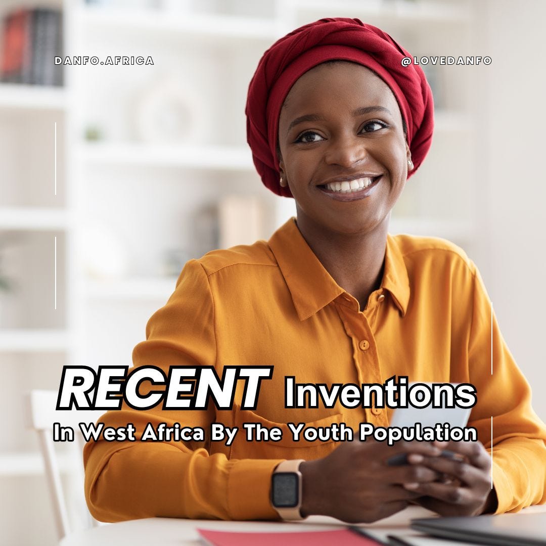 Recent Inventions By West African Youth | by Prince Dynast Amir | Medium