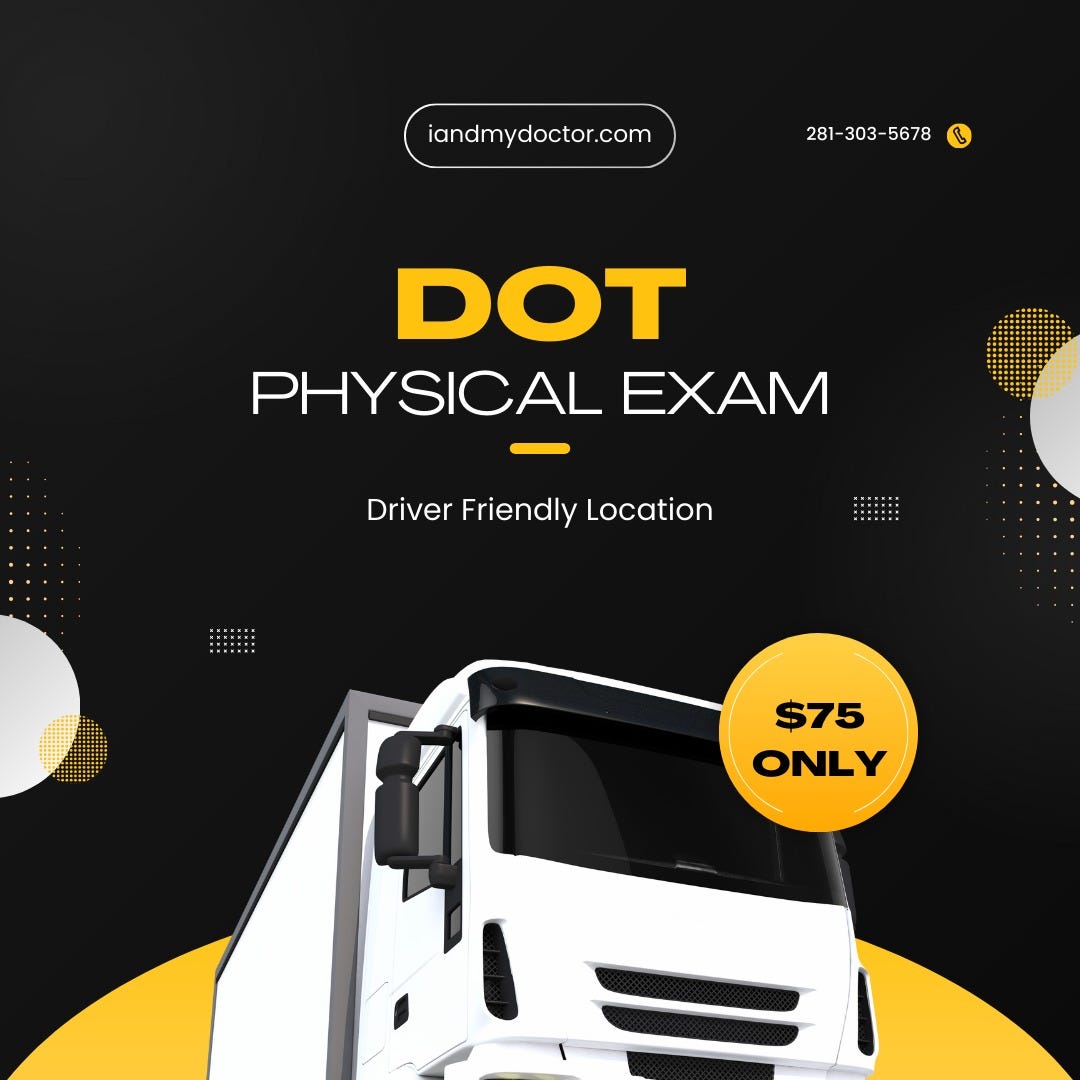 Dot Physical Exam - iandmy doctor - Medium