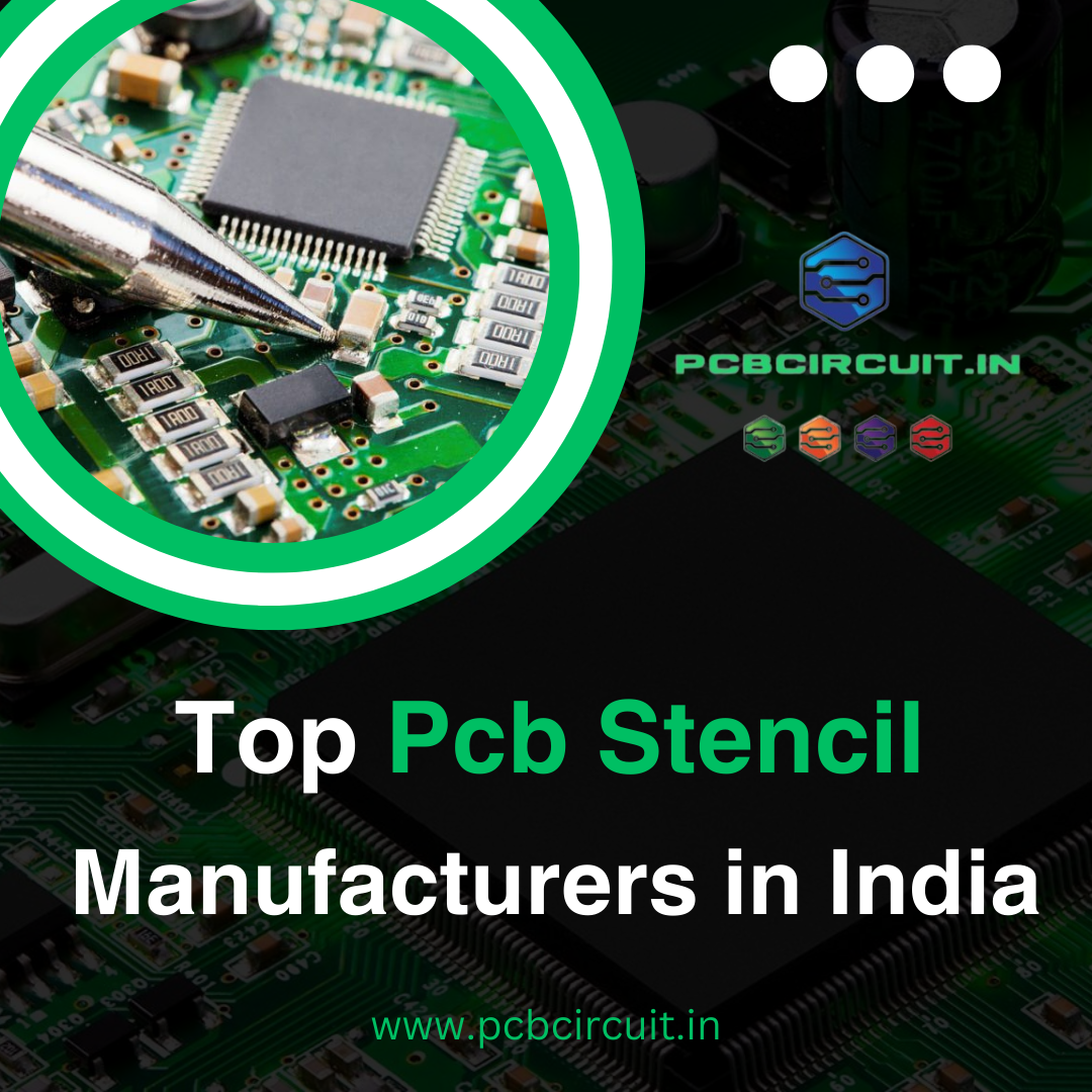 Top Pcb Stencil Manufacturers in India - Jasveer kaur - Medium
