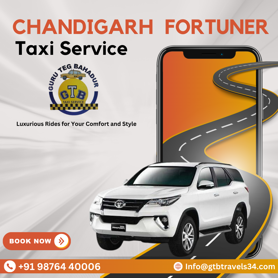 Chandigarh’s Choice for Fortuner Travel: GTB Travels | by ...