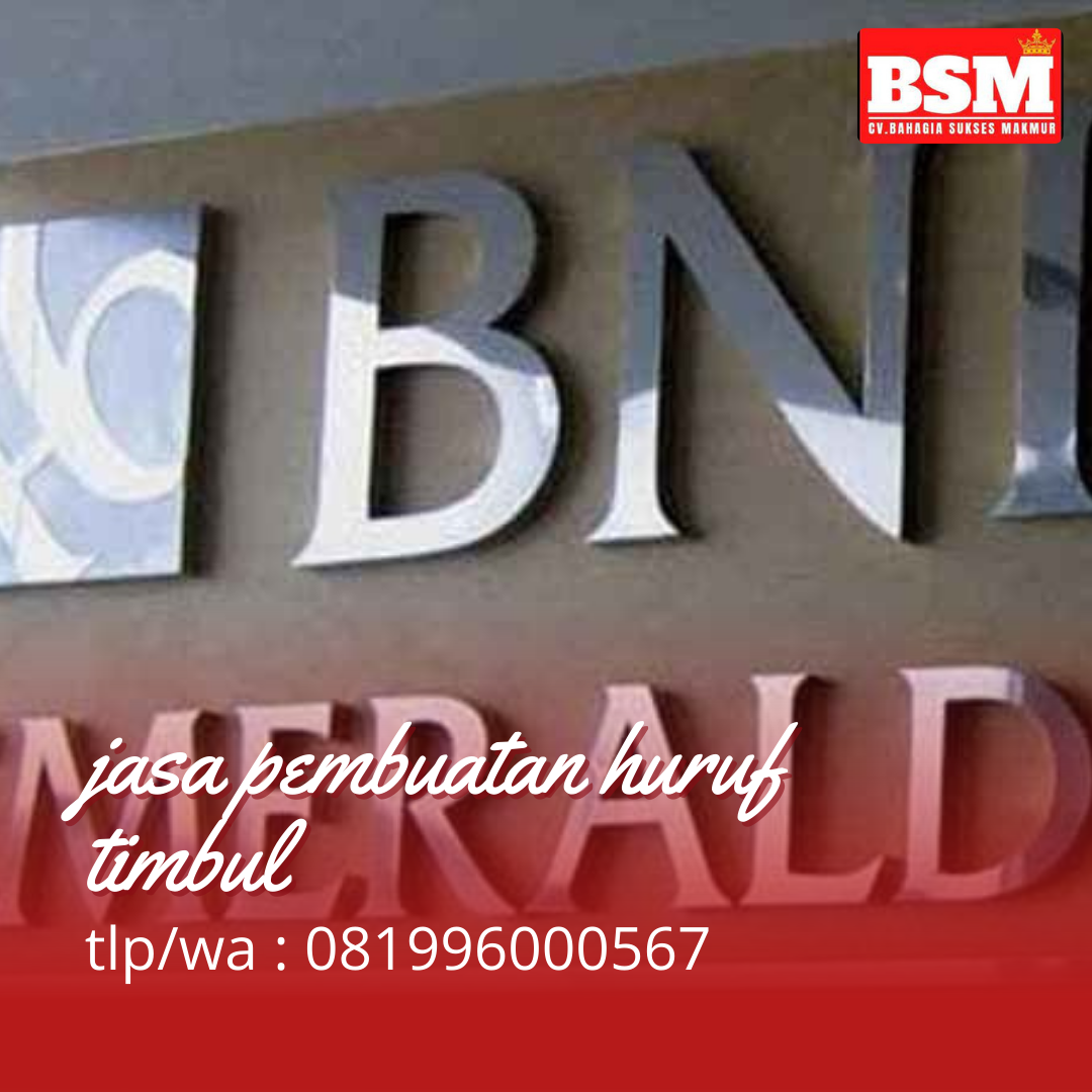 pembuatan huruf timbul kantor bni jakarta 081996000567 | by huruf timbul tangerang | Medium