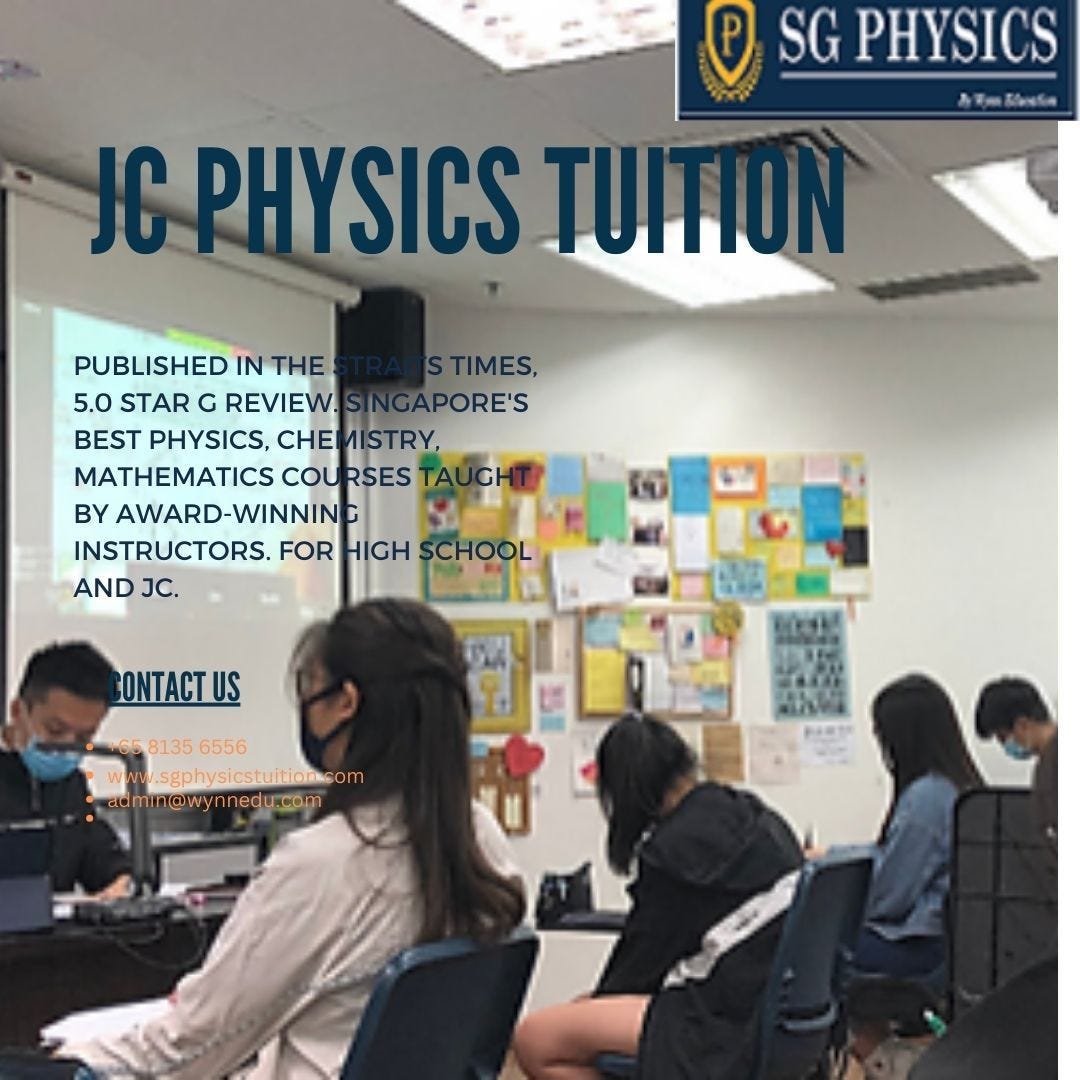 JC Physics Tuition. JC Physics Tuition | by Sgphysics | Nov, 2023 | Medium