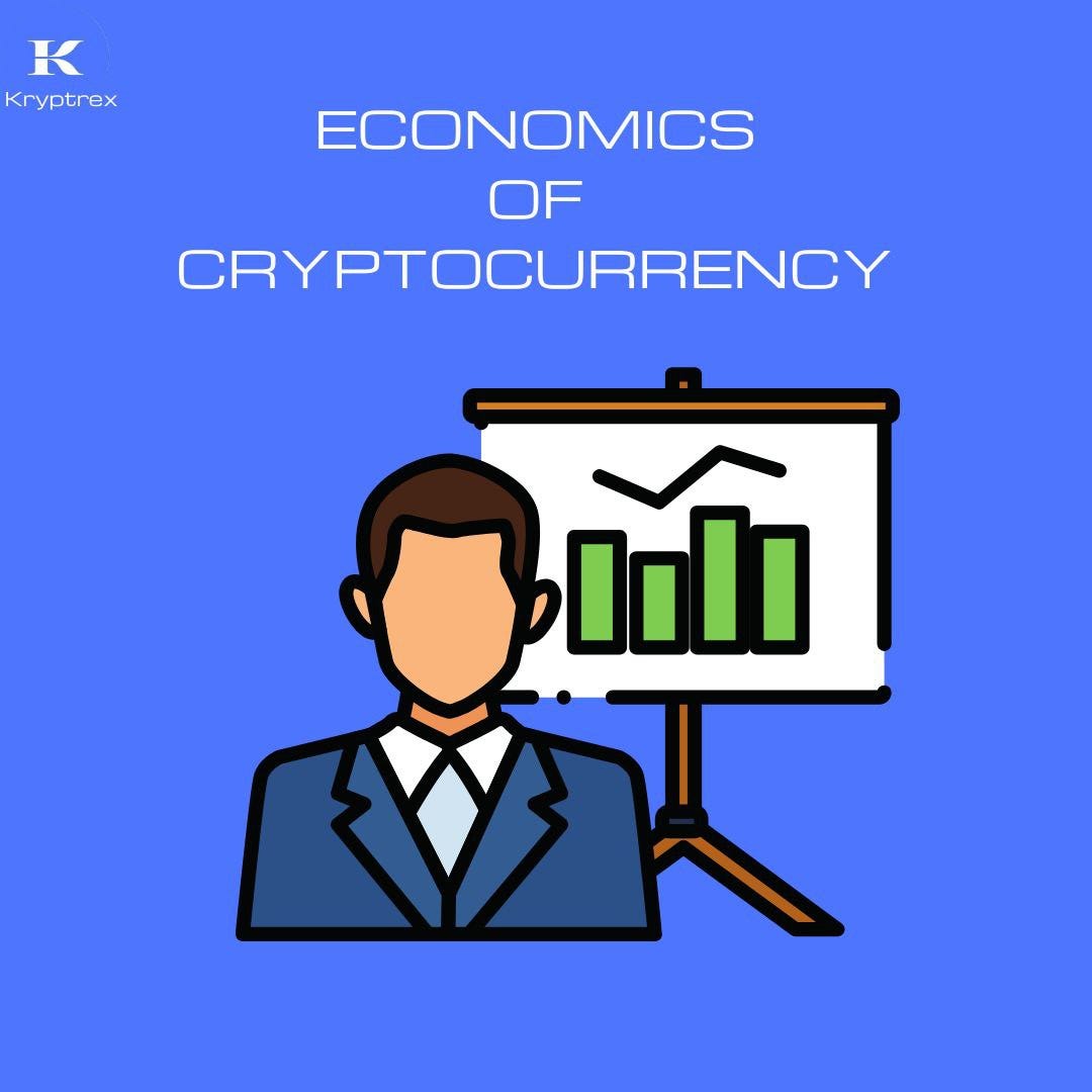 ECONOMICS OF CRYPTOCURRENCY: A Newbie’s Handbook | by Kryptrex | Jan ...
