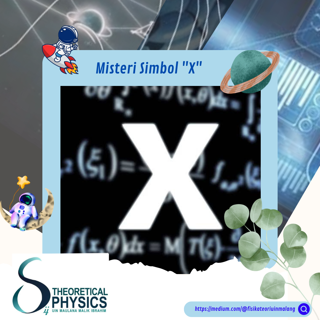 Misteri Simbol “X”. Coba kita bayangkan seandainya jika tak… | by ...