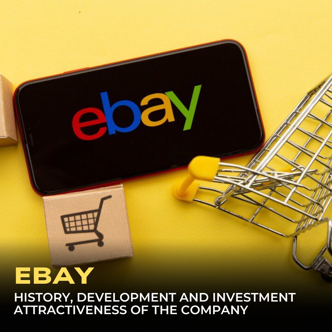 eBay – history, development and investment attractiveness of the ...