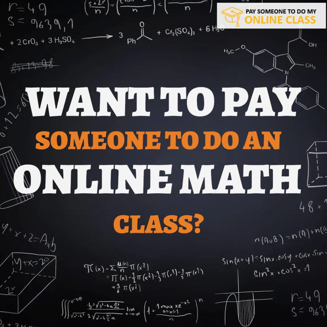 Avail of our online math class help service | by Pay Someone To Do My ...