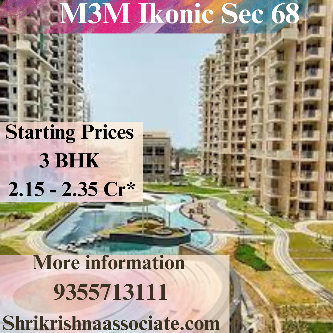 “M3M Ikonic: Redefining Modern Comfort in Sector 68, Gurgaon” | by ...