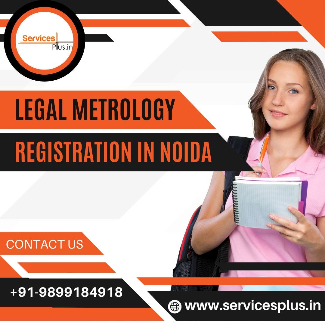 Legal Metrology Registration in Noida - servicesplus - Medium