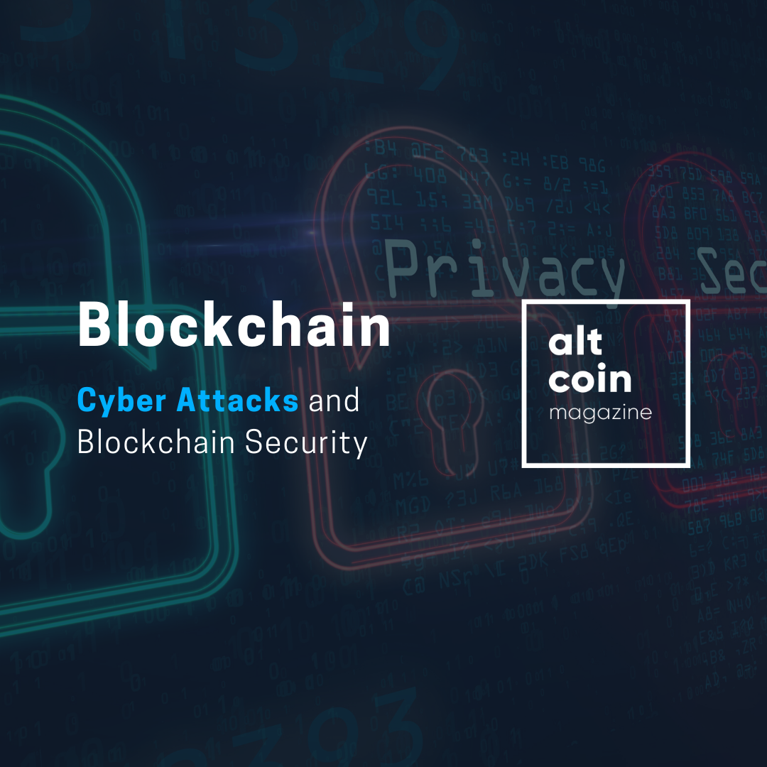 Cyber Attacks and Blockchain Security | by Fathima Cybro | The Capital ...