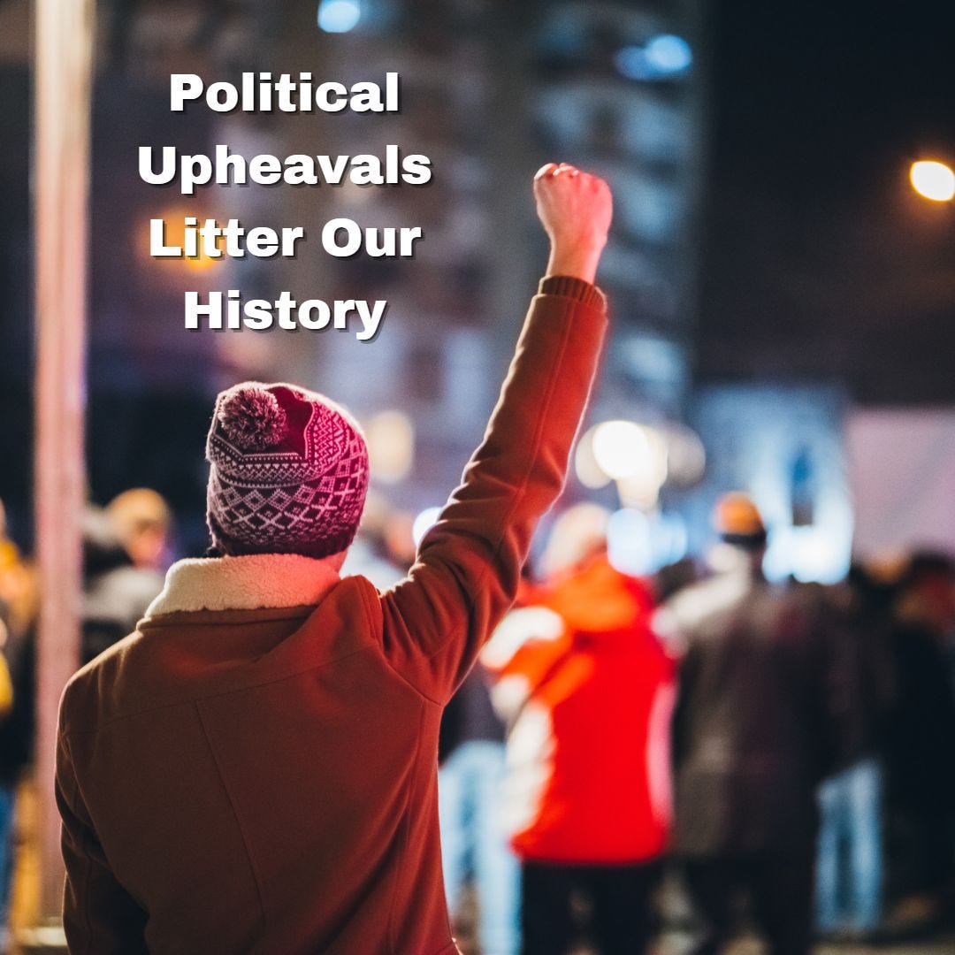 Political Upheavals Litter Our History | by RJ Carr | Medium