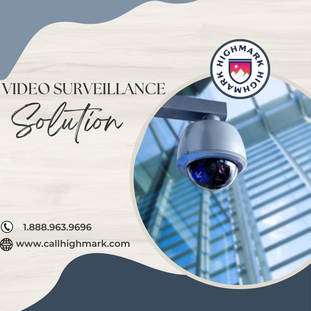 Get Video Surveillance Solution — Call High Mark - Call HighMark - Medium