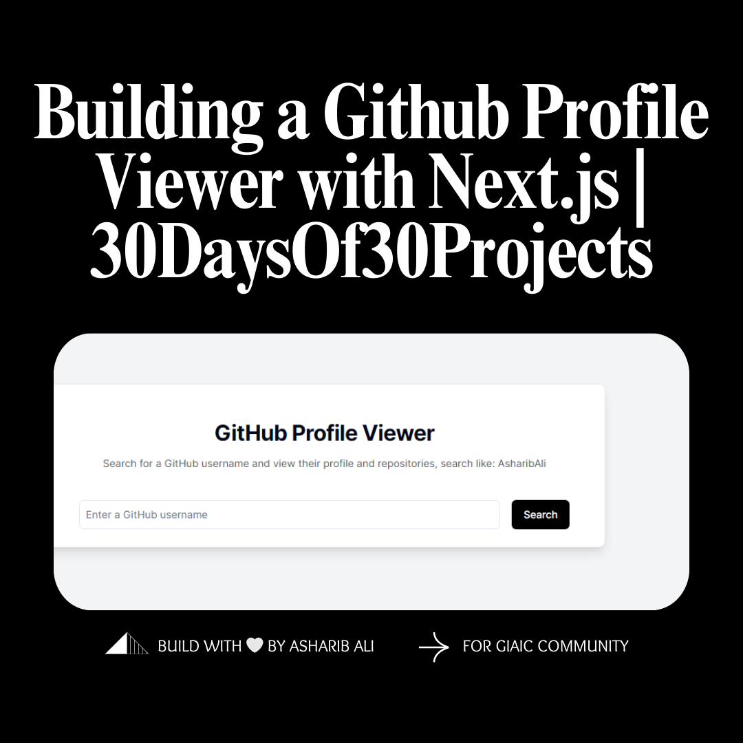 Building a GitHub Profile Viewer App with Next.js | by Asharib Ali | Medium