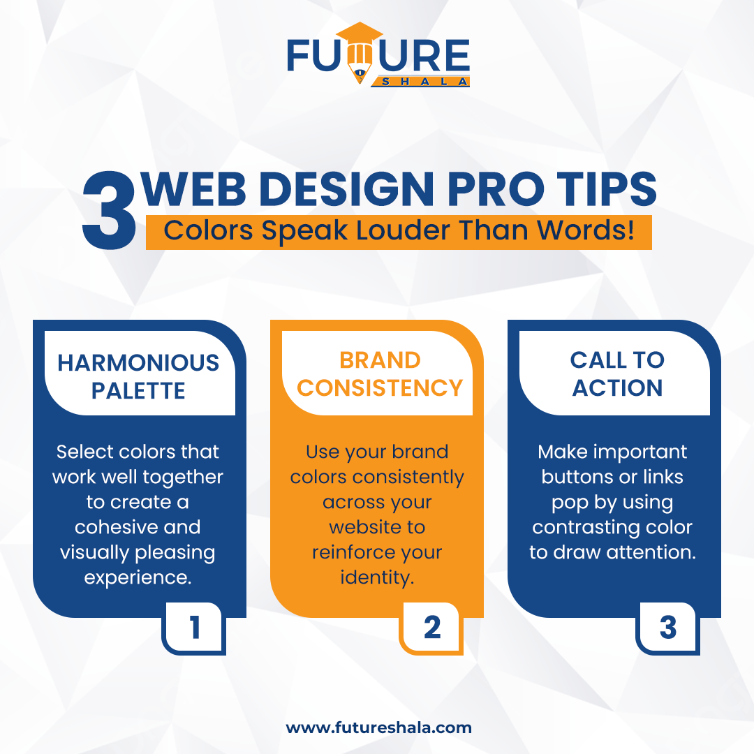 Web Design Pro Tips: Why Colors Speak Louder Than Words! - Future shala ...