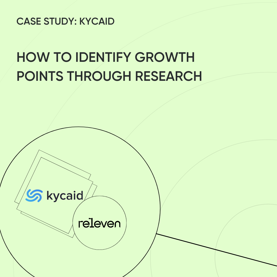 Kycaid Case Study: How to Identify Growth Points through Research | by ...