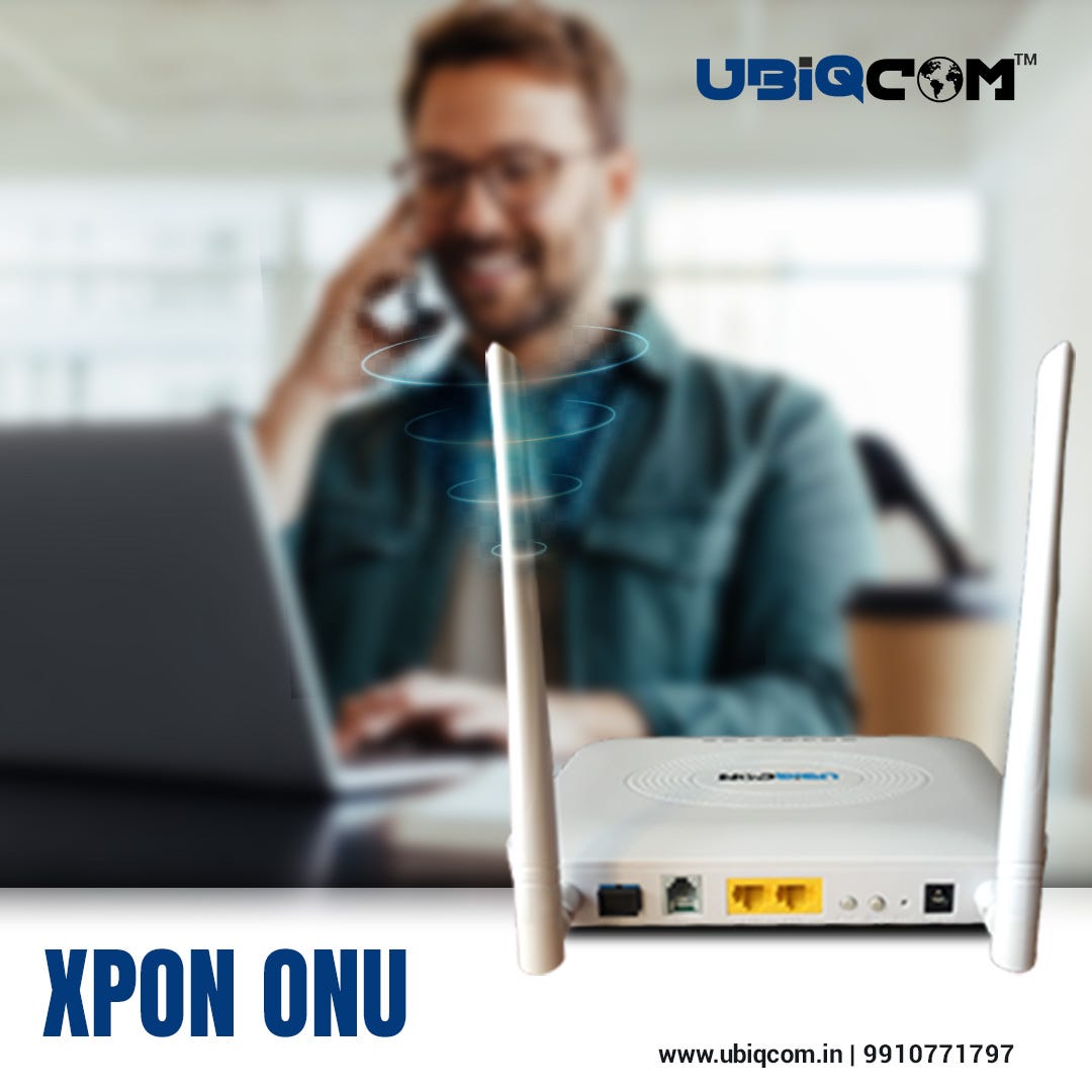 XPON ONU Router | Call Now 099107 71797 - ubiqcom india - Medium
