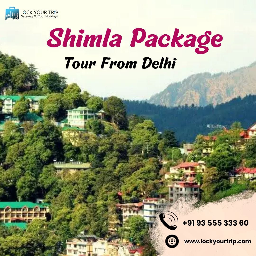 Discovering Shimla: Kufri Tour Packages from Delhi | by lockyourtrip01 ...