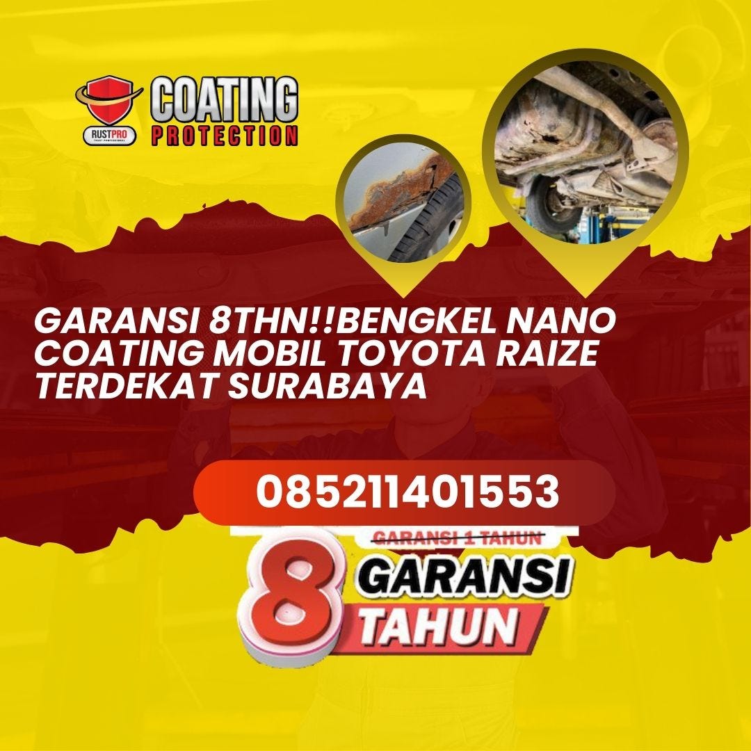 GARANSI 8THN!!Bengkel Nano Coating Mobil Toyota Raize Terdekat Surabaya | by Bengkel mobil anti ...