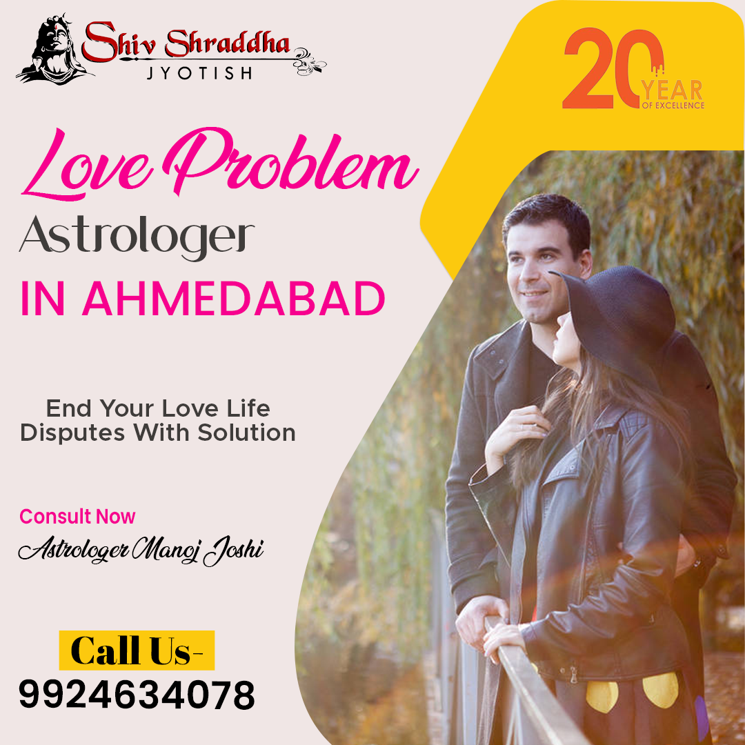 Love Problem Astrologer in Ahmedabad | Shiv Shraddha Jyotish | by Shiv Shraddha Jyotish | Jul ...