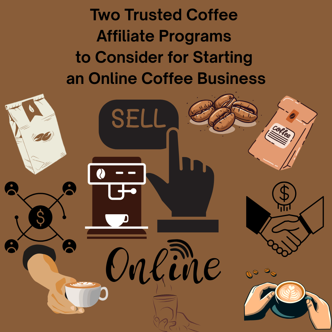 Two Trusted Coffee Affiliate Programs to Consider for Starting an ...
