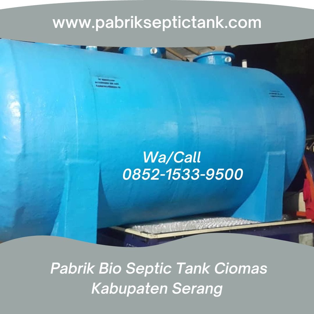 KONTRAKTOR BESAR, CALL +62 852–1533–9500, Pabrik Bio Septic Tank ...