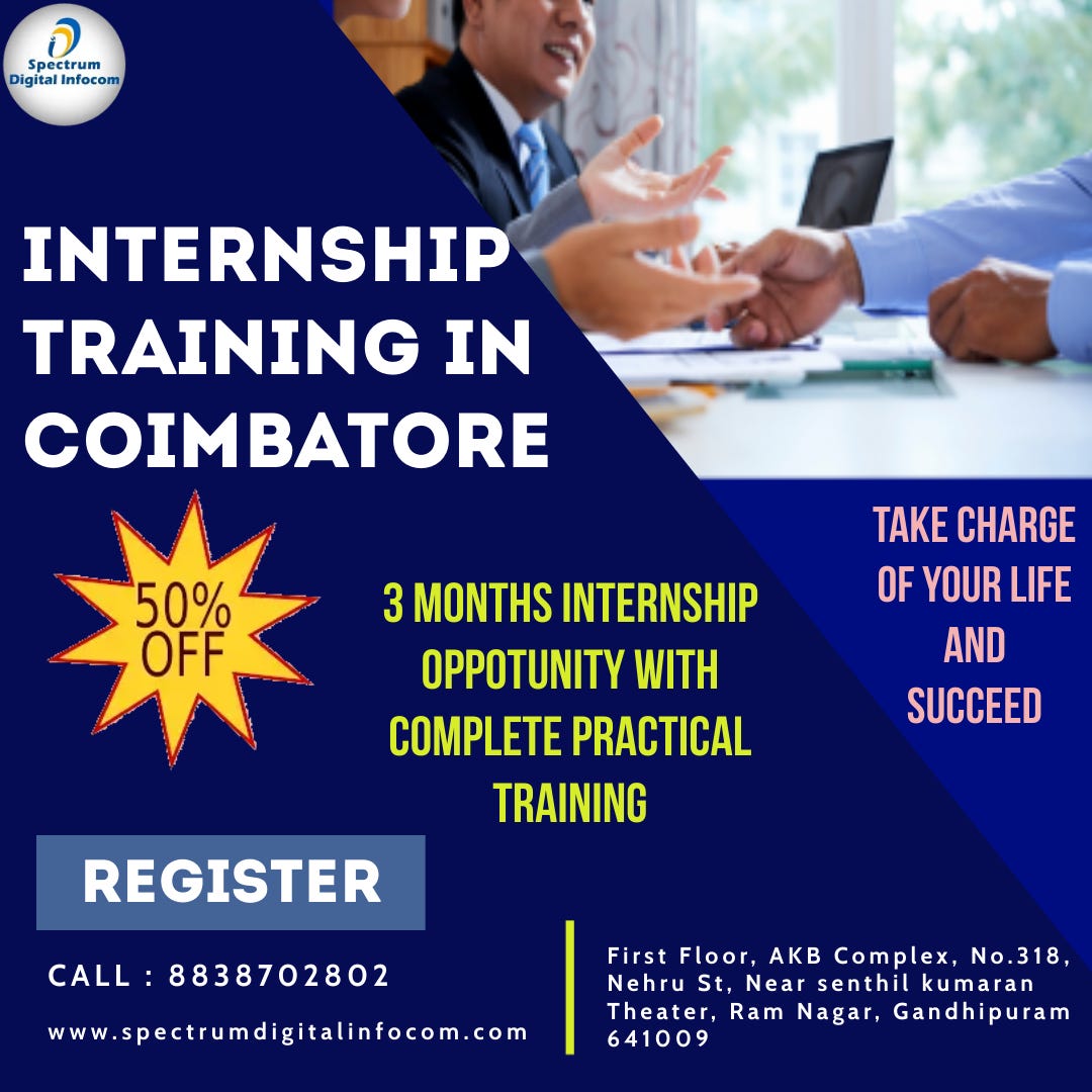 Internship Training in Coimbatore: | by Rajkrishnanseoanalyst | Medium