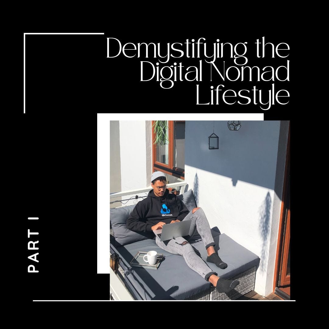 Demystifying the Digital Nomad Lifestyle: A Comprehensive Guide (Part 1) | by Liam James H | Dec ...