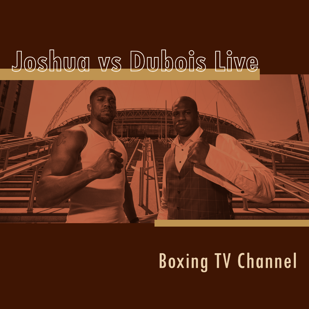 ANTHONY JOSHUA VS DANIEL DUBOIS Live Stream free | by England vs All ...