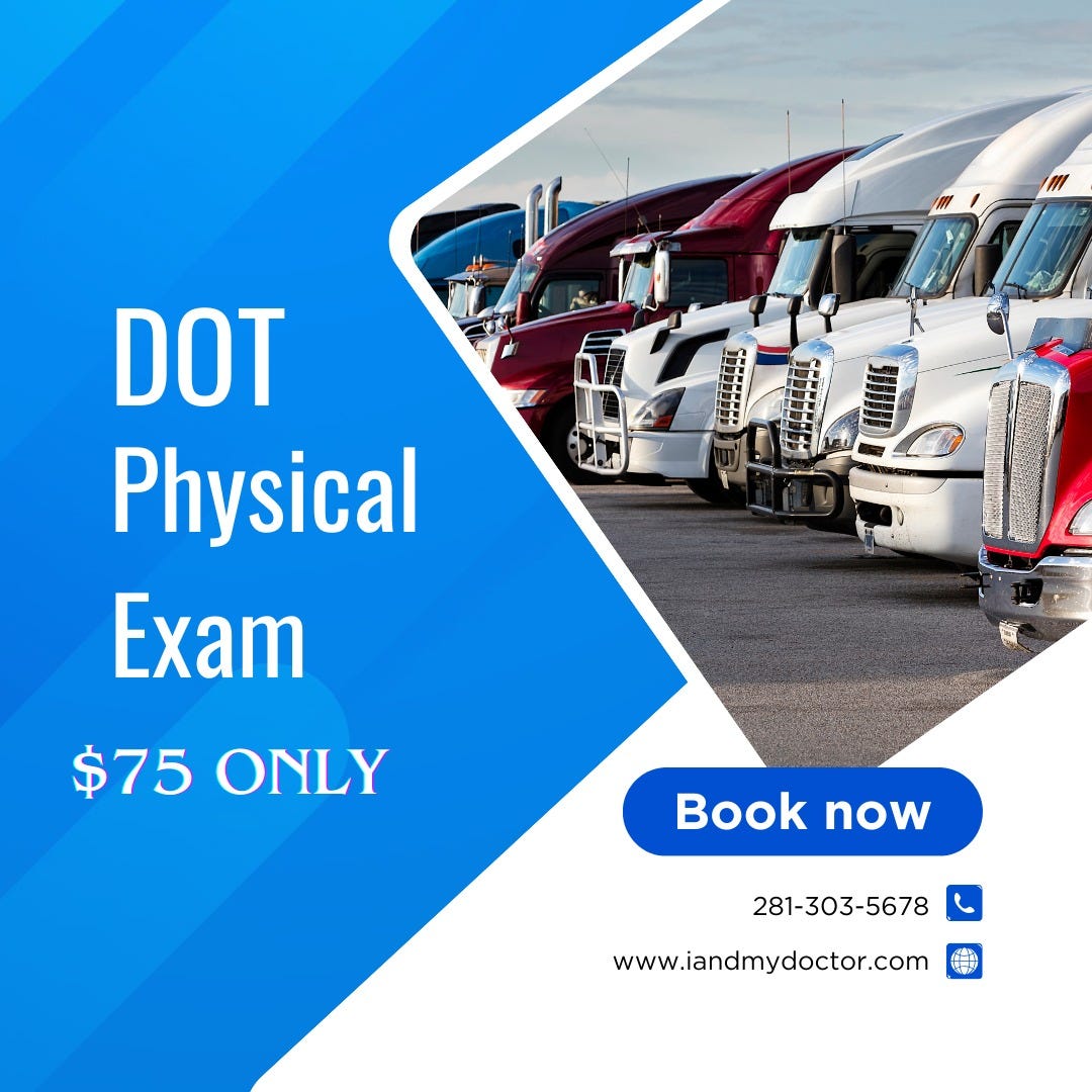 Dot Physical Exam — I and My Doctors Clinic - iandmy doctor - Medium