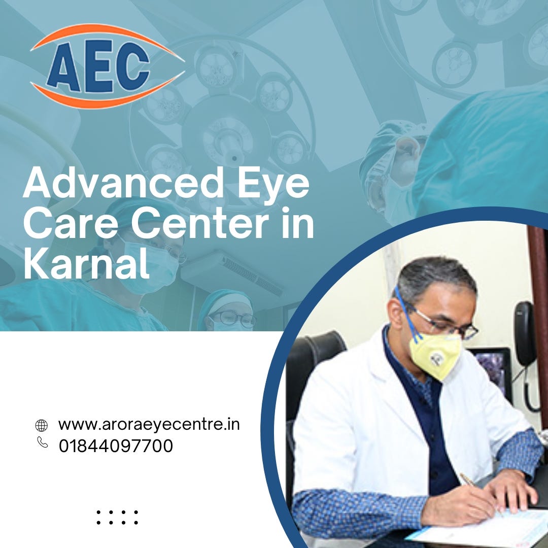 Advanced Eye Care Center in Karnal - Arora Eye Centre - Medium
