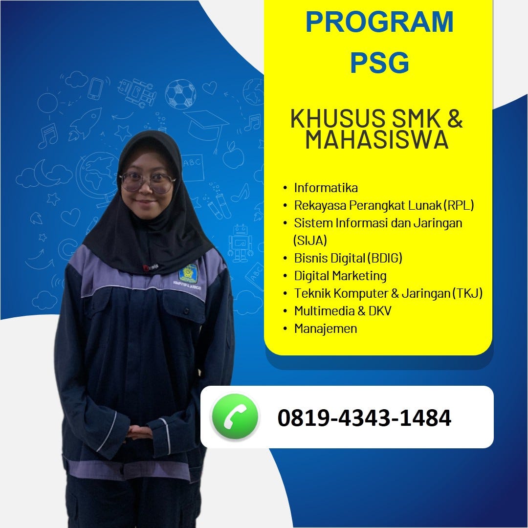 PSG SMK Kediri: Peluang Emas untuk Masa Depan , Hub 0819–4343–1484 | by Magangsmkkediri | May ...
