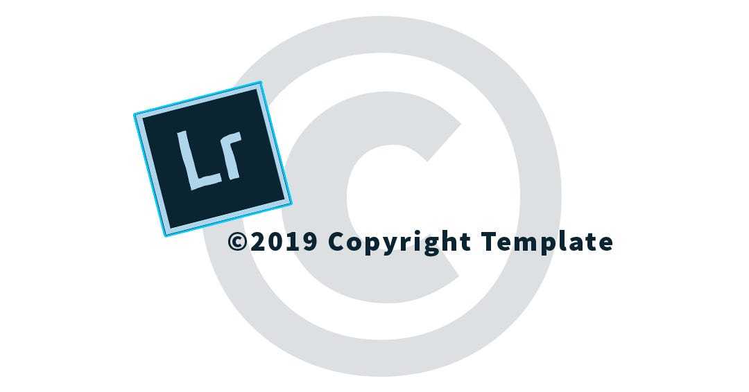 270: How To Create a Copyright Template in Adobe Lightroom CC | by Mike ...