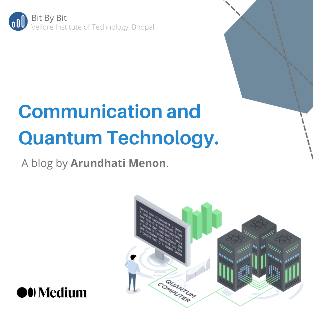 Communication and Quantum Technology | by BitByBit | Medium